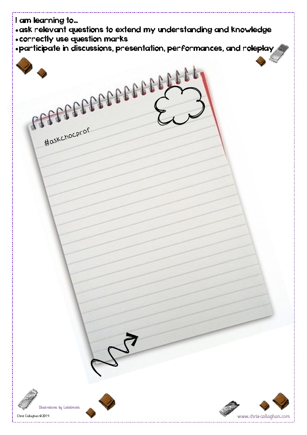 Activity 4 – Ask Choc Prof Notepad sheets – Chris Callaghan